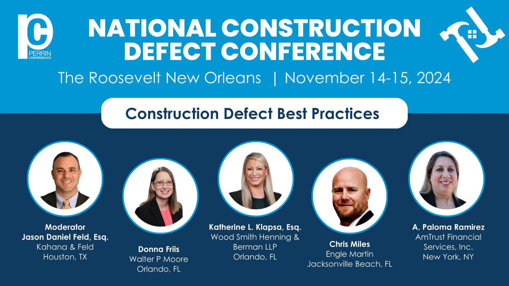 7 – Final Construction Defect Best Practices | Perrin Conferences